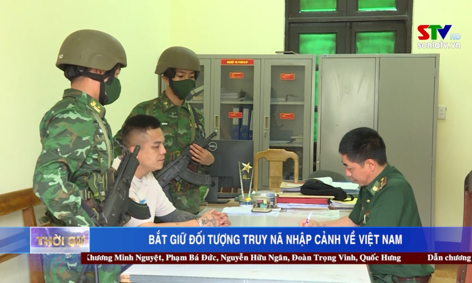 Bắt giữ đối tượng bị truy nã khi đang nhập cảnh về Việt Nam - Báo và ...