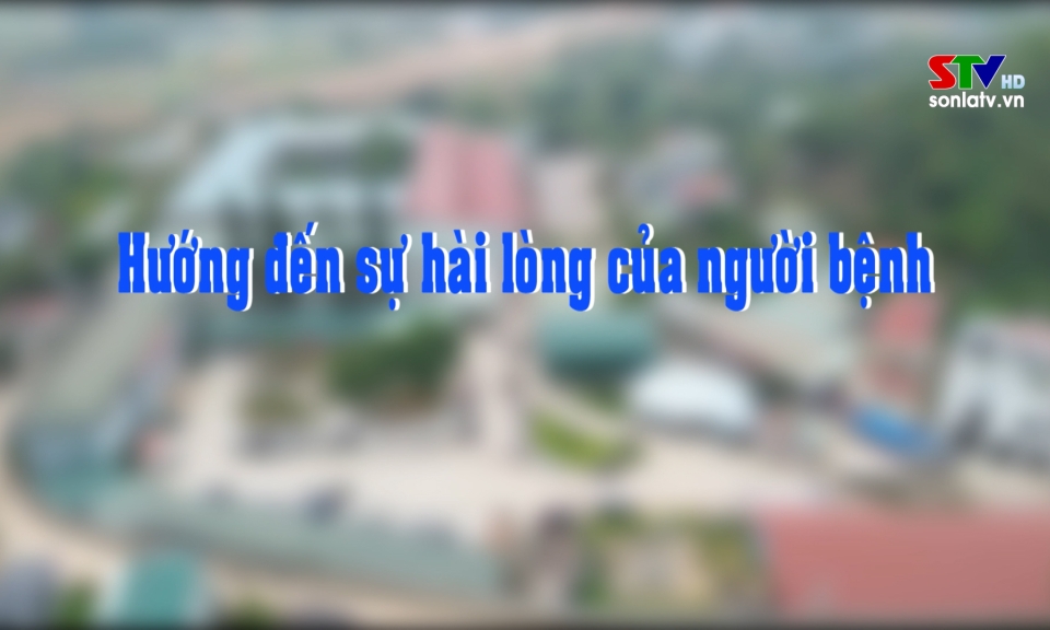 Hướng đến sự hài lòng của người bệnh - Báo và phát thanh, truyền hình ...